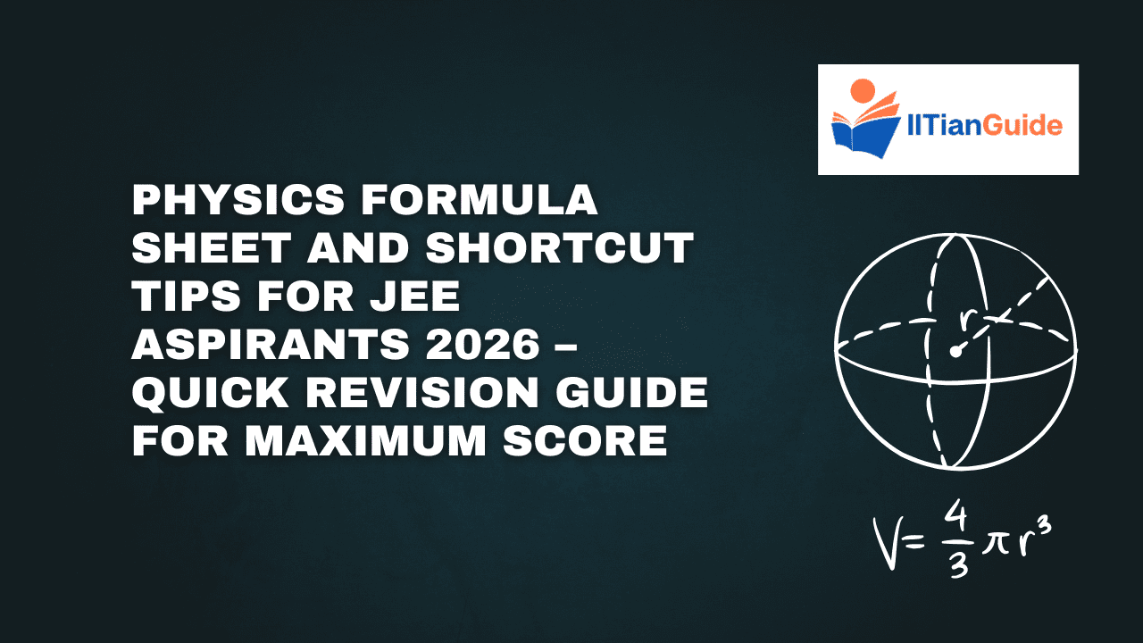 Physics Formula Sheet and Shortcut Tips for JEE Aspirants 2026 – Quick ...